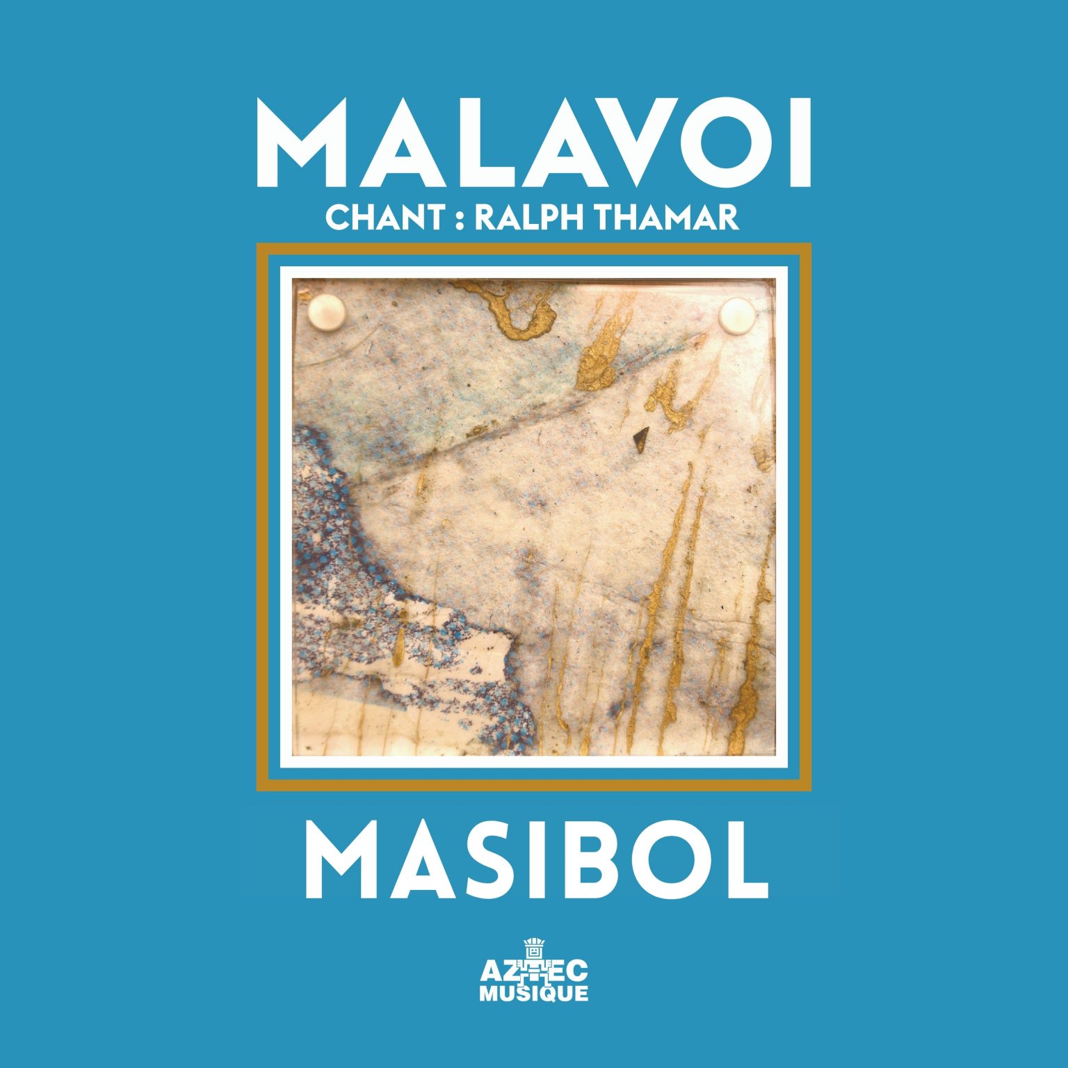Malavoi : Masibol – AZTEC Musique